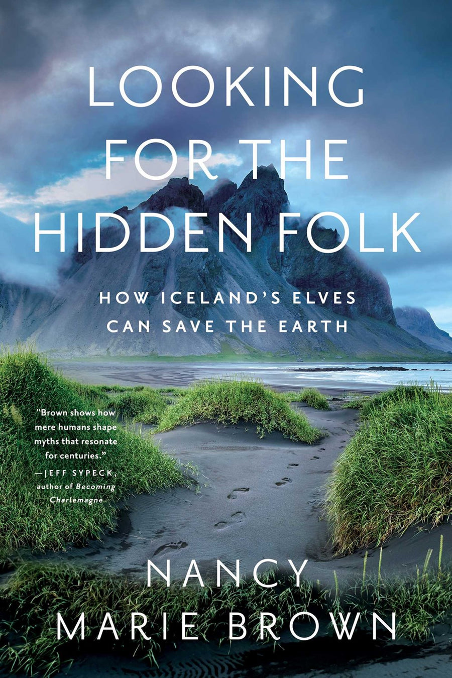 Looking for the Hidden Folk: How Iceland's Elves Can Save the Earth ...